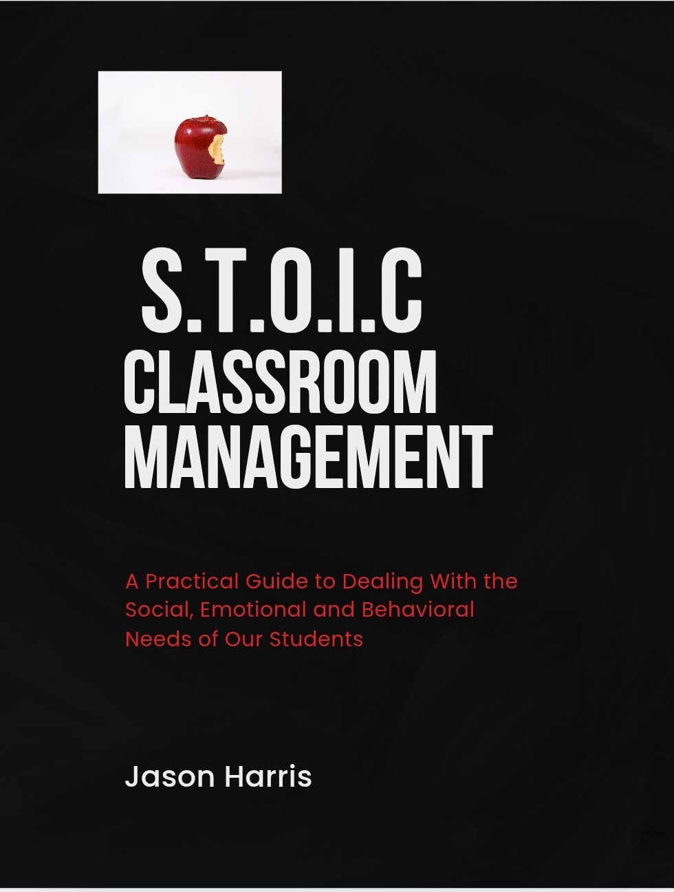 STOIC CLASSROOM MANAGEMENT