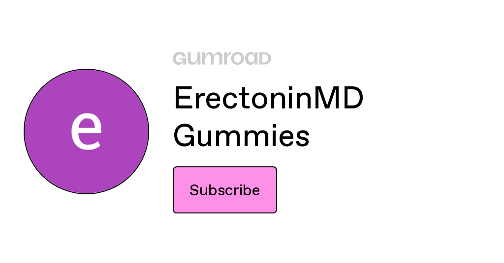 ErectoninMD Gummies
