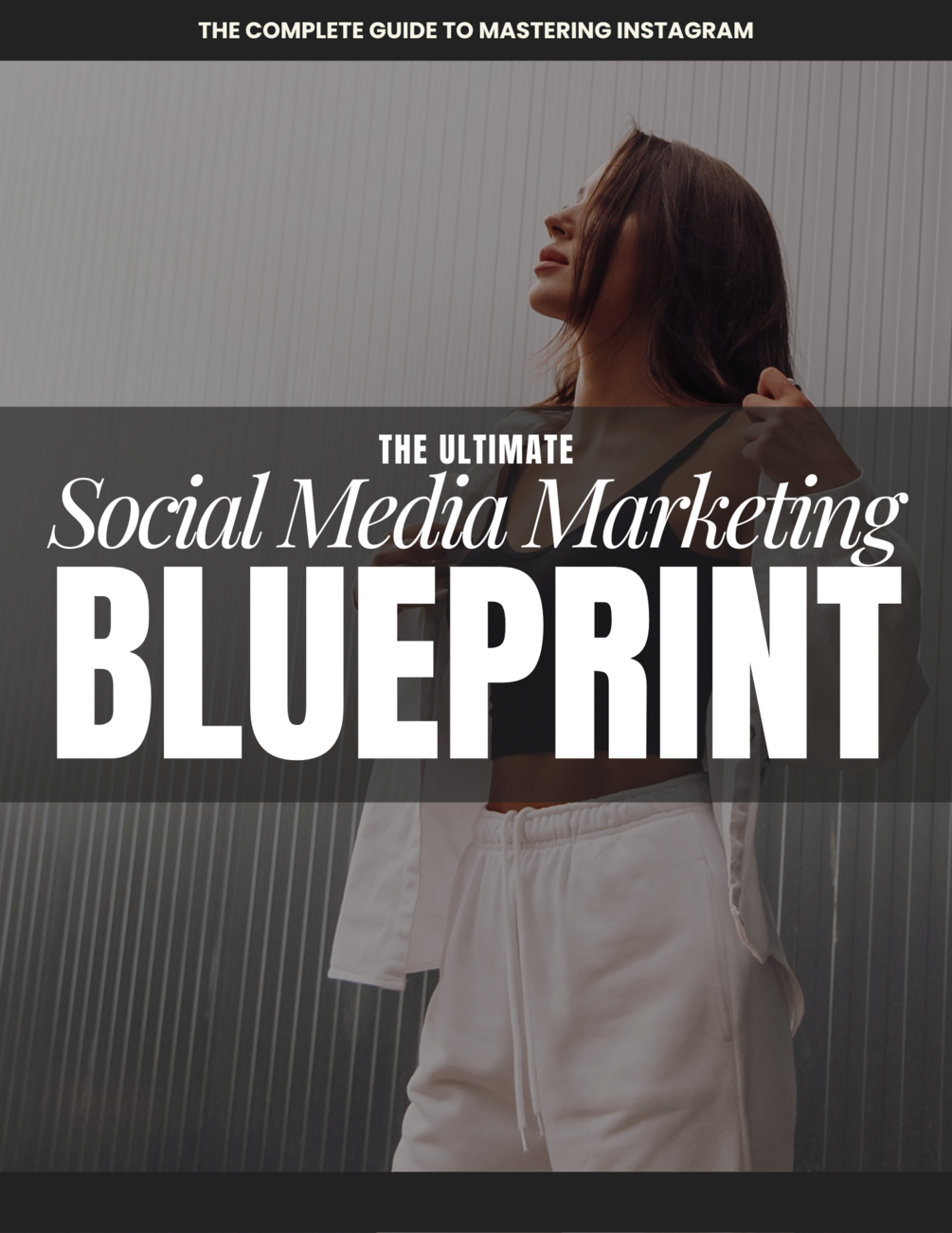 The Ultimate Social Media Marketing Blueprint