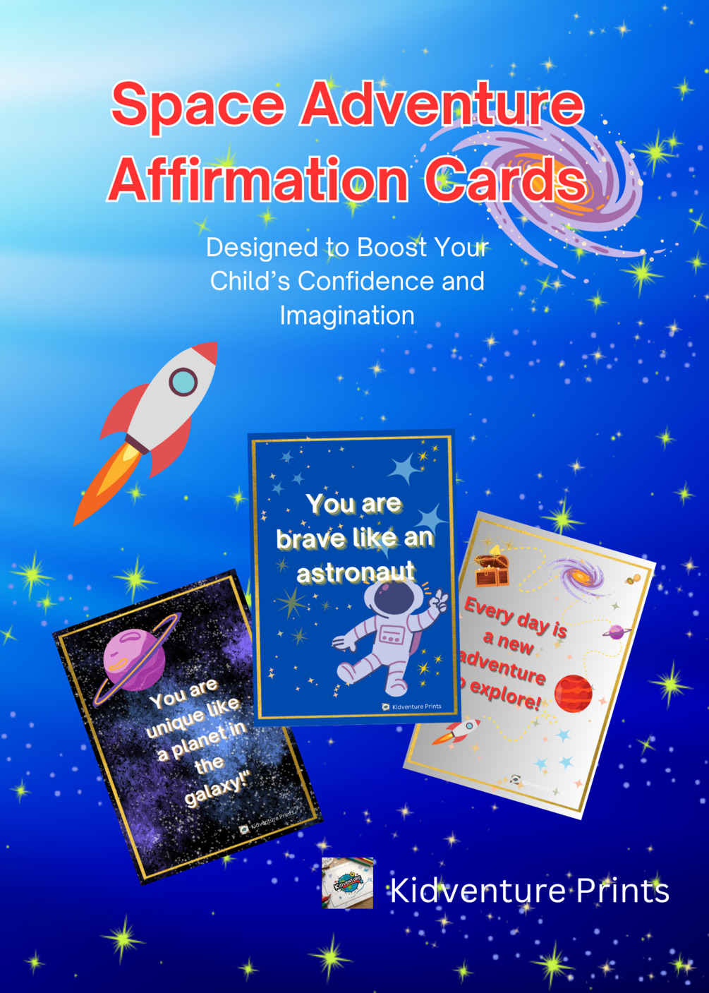 Space Adventure Affirmation Cards for Kids - Kidventure Prints
