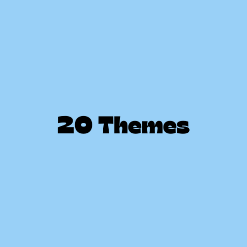 20 Themes