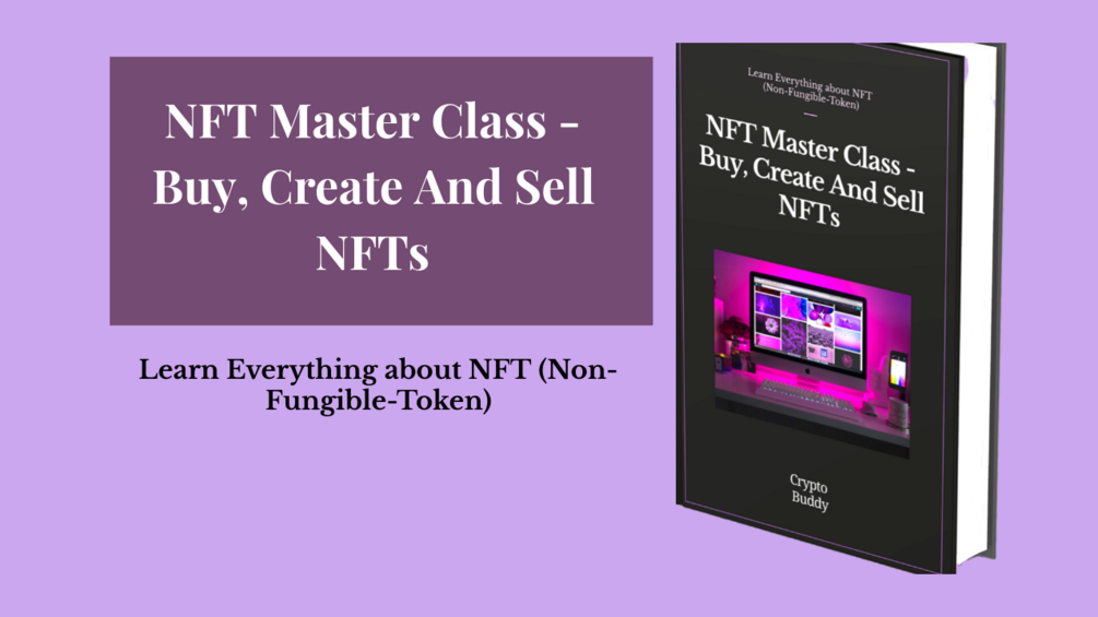 NFT Master Class - Buy, Create And Sell NFTs (copy)