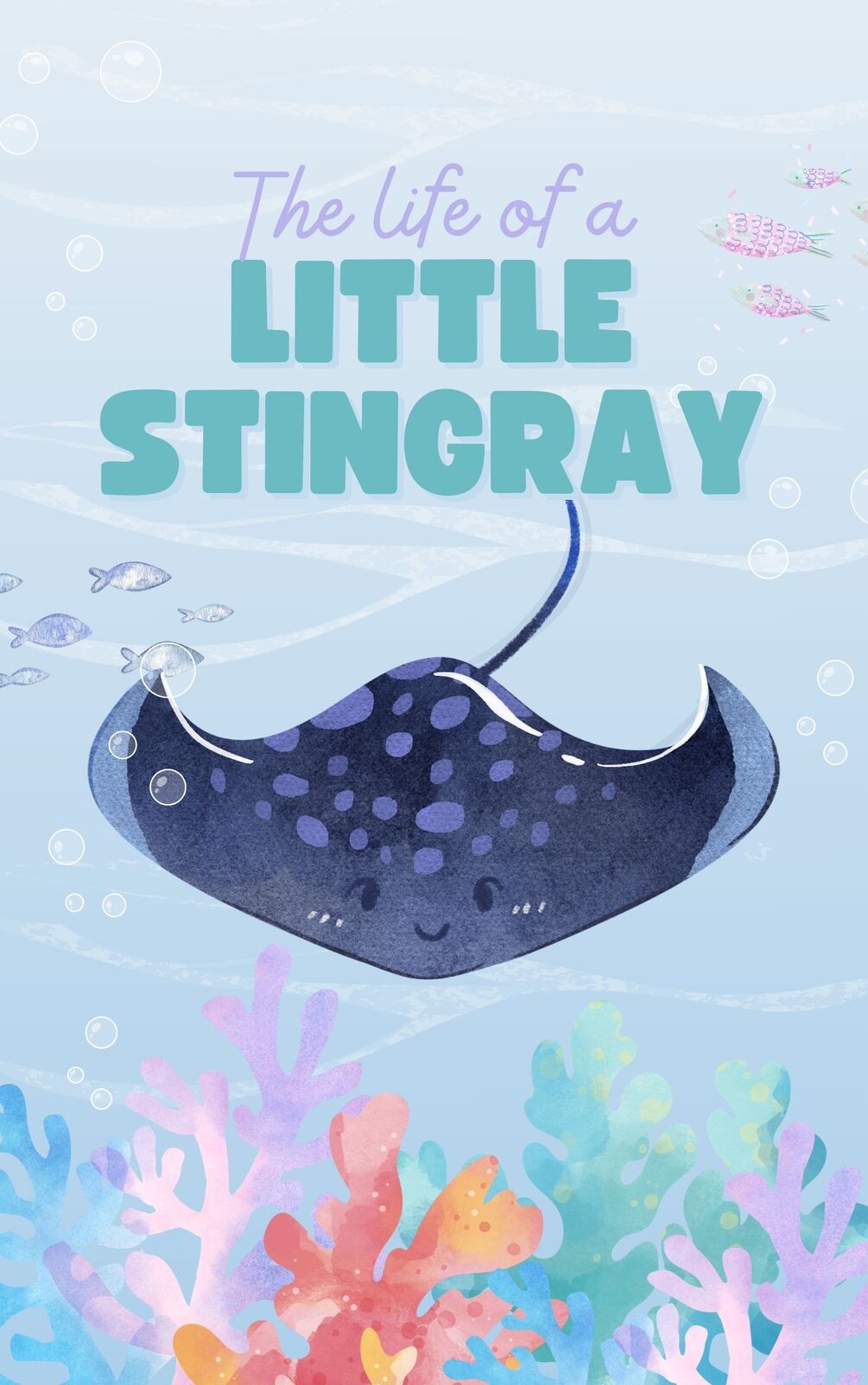 The life of a little sting ray