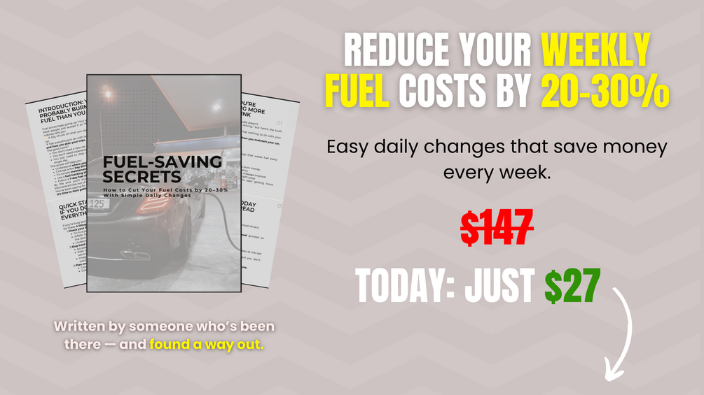 The Fuel Saving Secrets – Easy daily changes that save money every week.