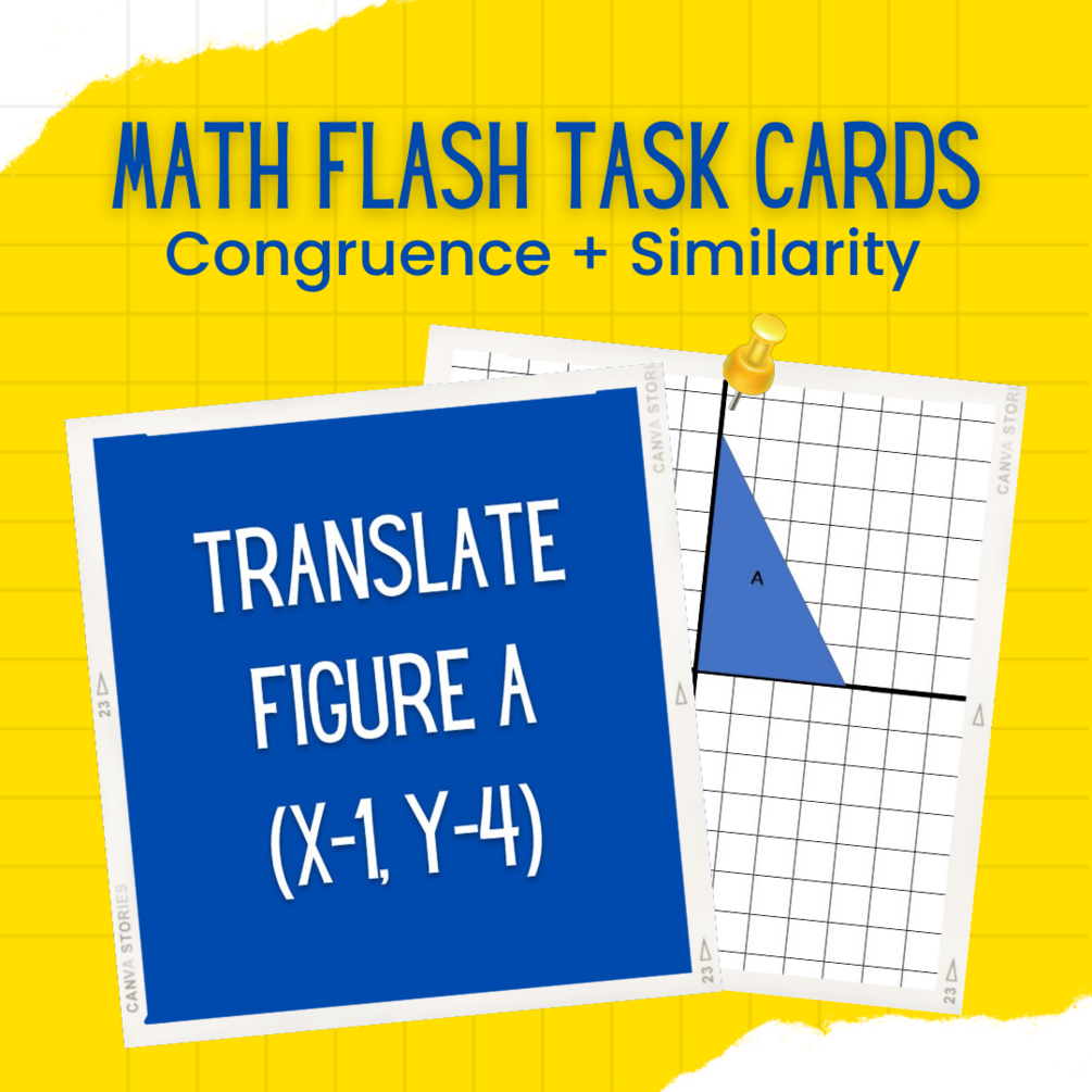 Congruence and Similarity Task Cards