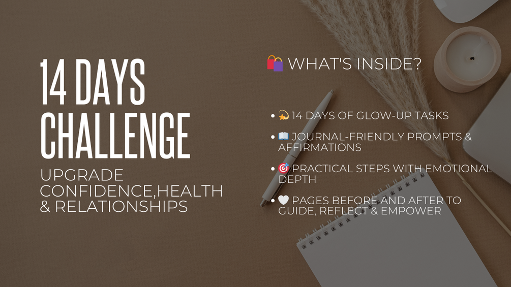 14 Days Challenge - Upgrade Confidence, Health & Relationships