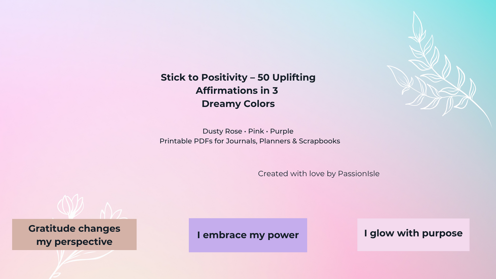 50 Positive Affirmation Stickers – 3 Style Pack