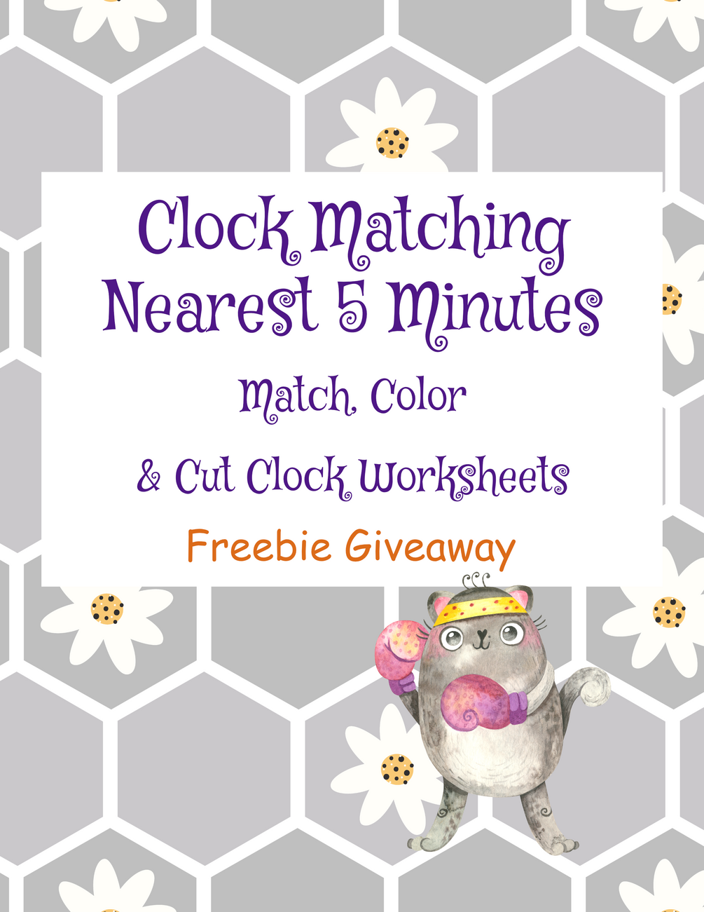 Freebie: Match Clocks To Times | 5-Minute Time Intervals | Clock Labeling