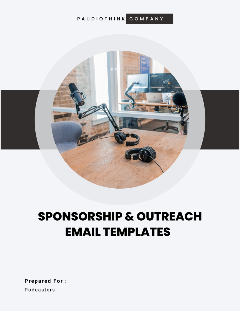 Sponsorship and Outreach Email Templates for Podcasters