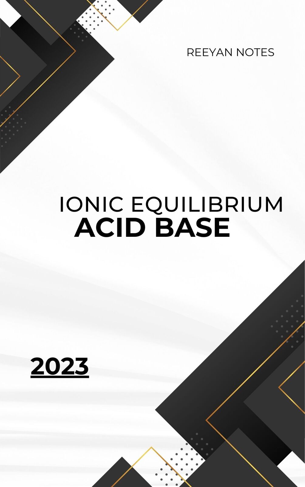 Ionic Equilibrium (Acid and Base) Handwritten