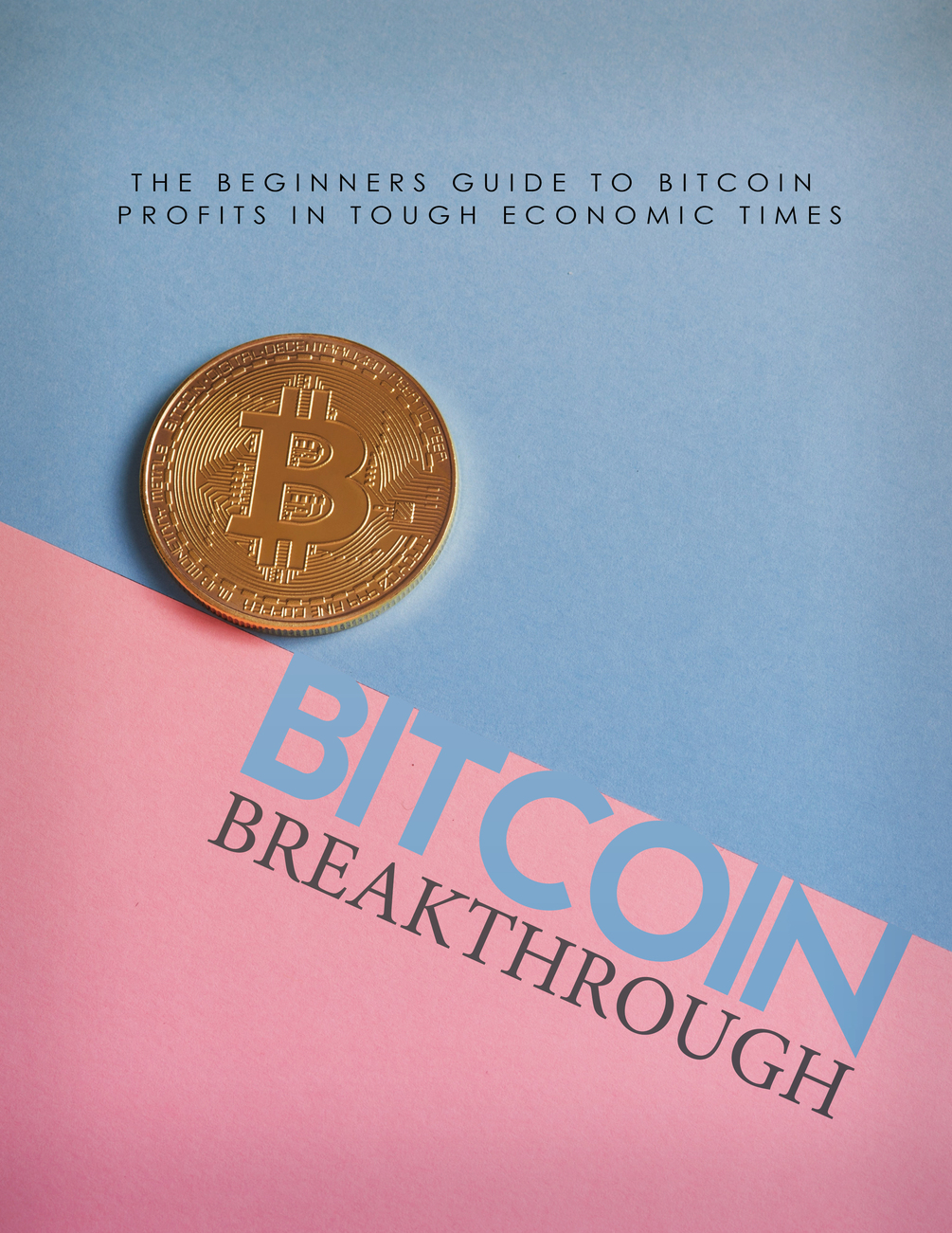 Bitcoin Breakthrough (Beginners Course)