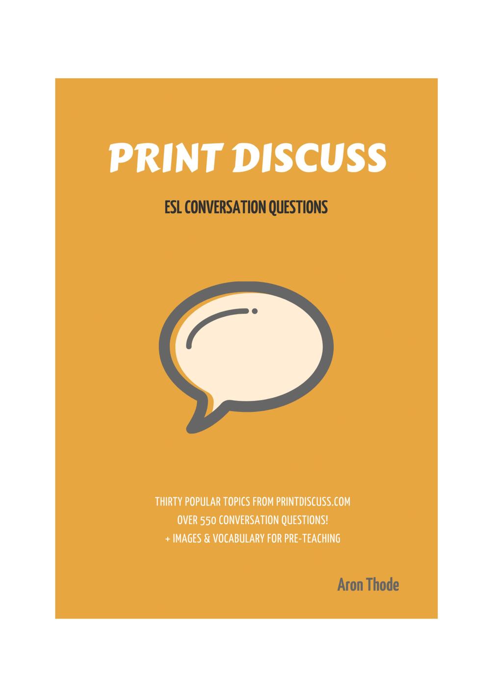 Print Discuss ESL Conversation Questions