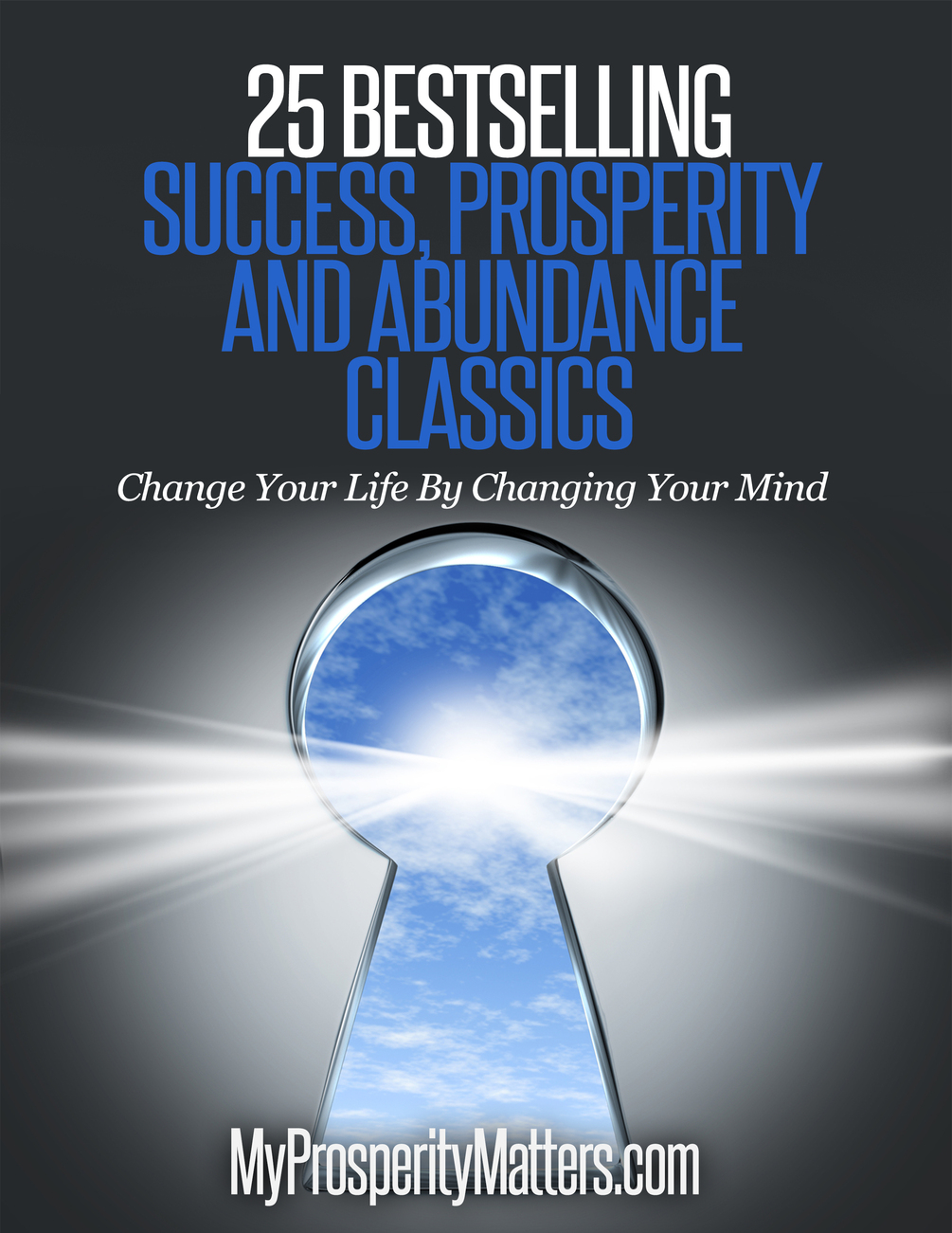 The 25 Most Inspirational Success, Prosperity and Abundance Classics