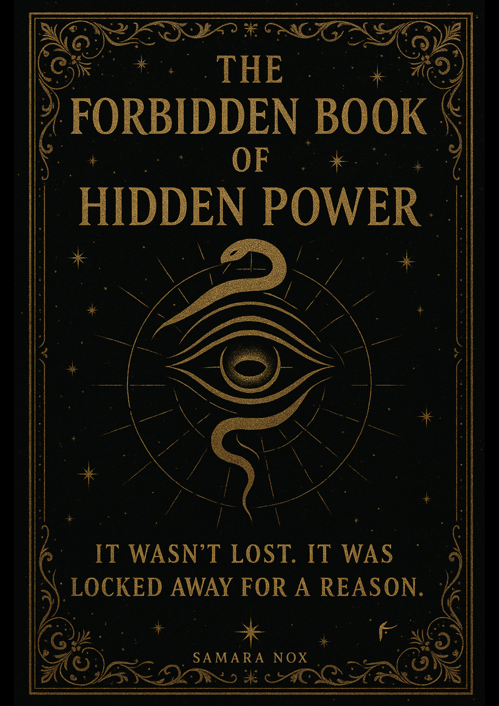 The Forbidden Book of Hidden Power