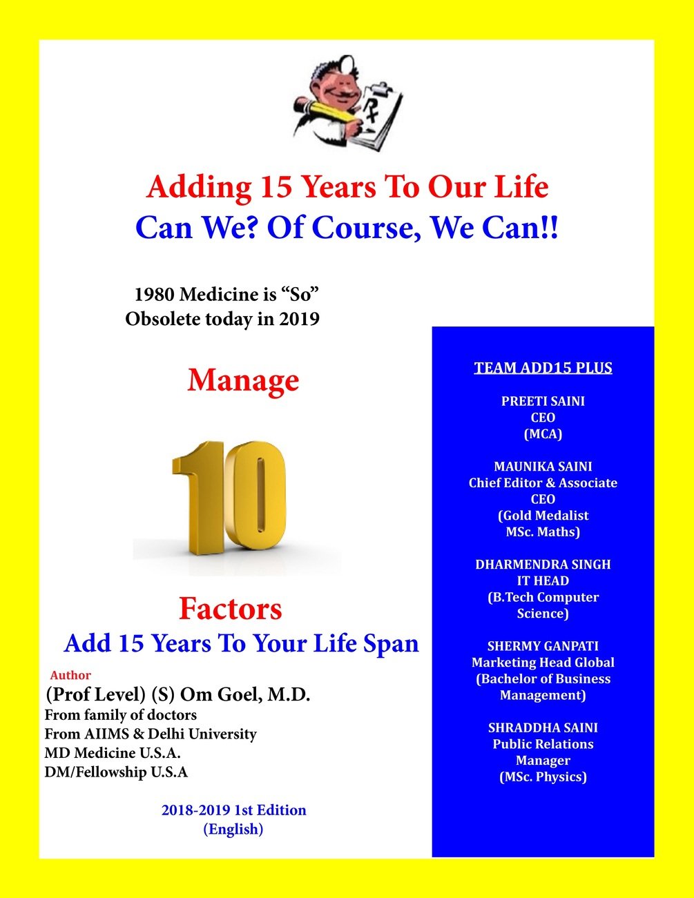 Adding 15 Years To Our Life , Can We Of Course, We Can!!, Manage 10 Factors Add 15 Years To Your ...