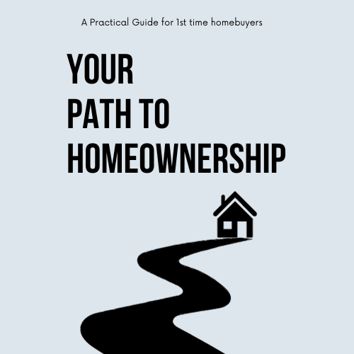 Your Path To home Ownership Ultimate 1st time homebuyer workbook