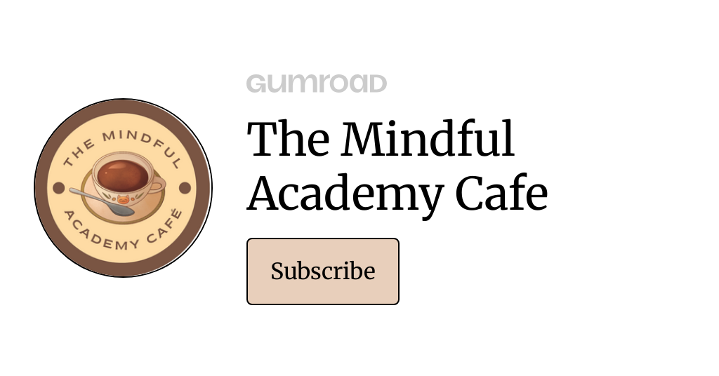 The Mindful Academy Cafe