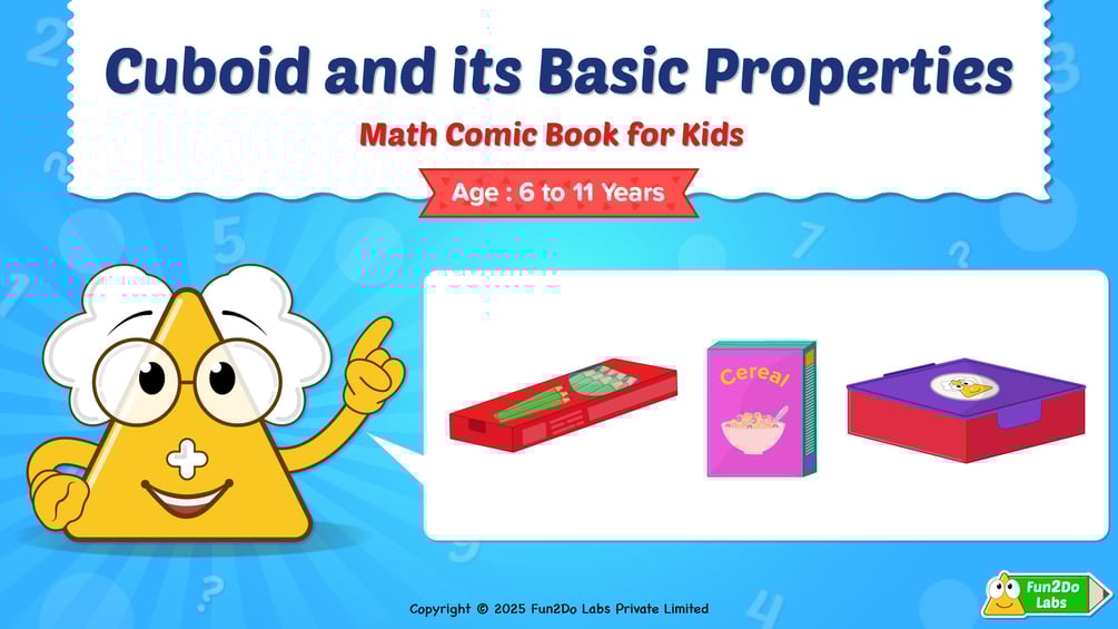 Cuboid and its Basic Properties : Math Comic Book 81 for Kids Aged 8 to 11