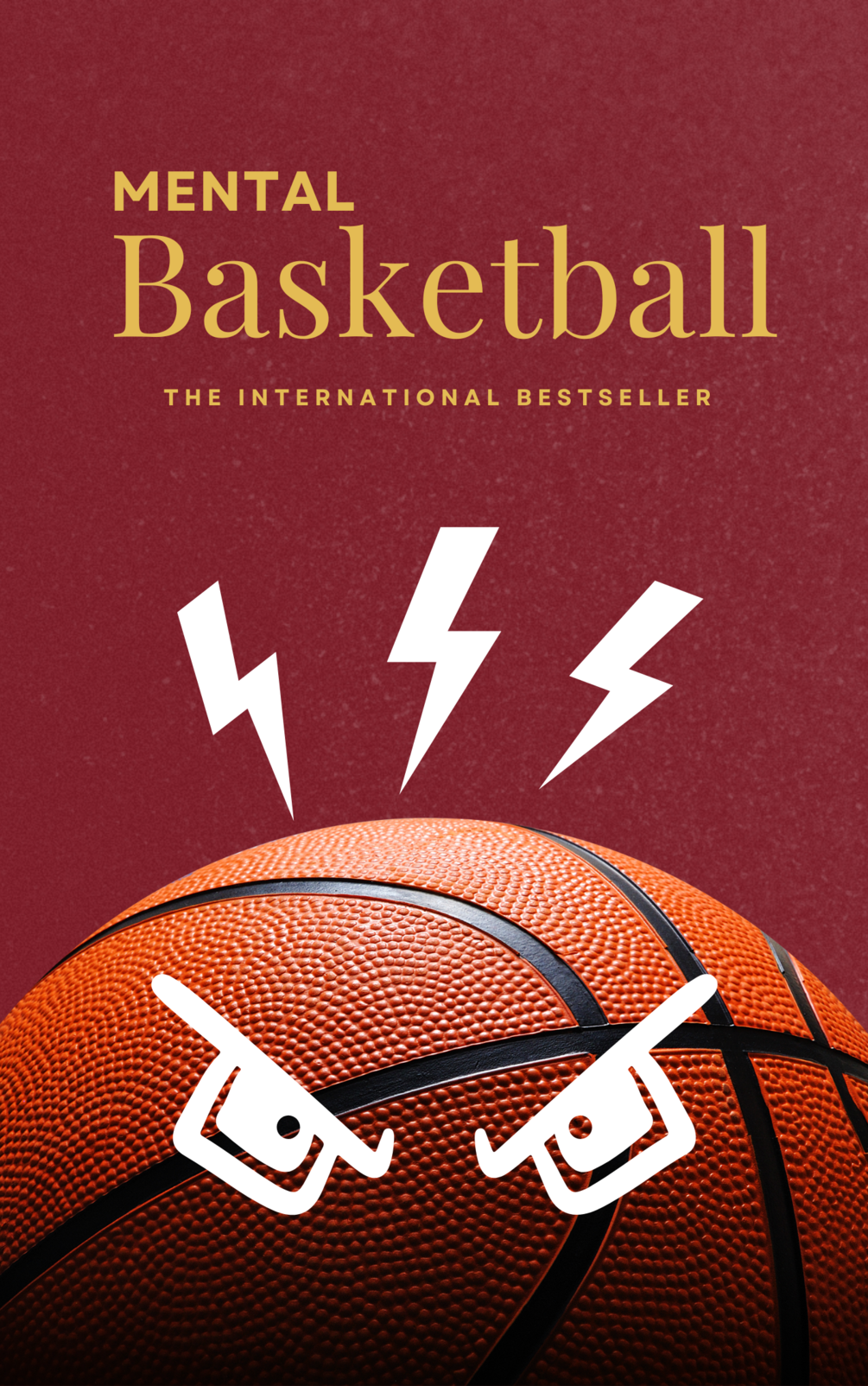 Mental Basketball - Your Guide To Difference On The Court!