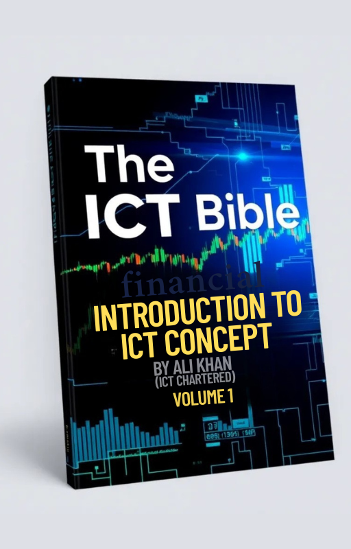 The ICT Bible :Unlock the Hidden Logic Behind Market Movements - eBook