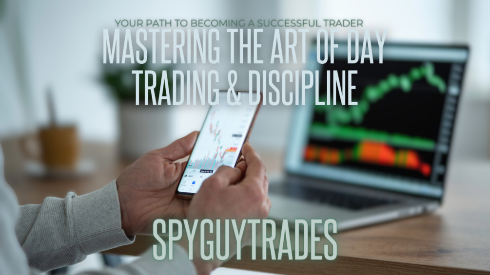 Mastering the Art of Day Trading & Discipline: Your Path to Becoming a ...