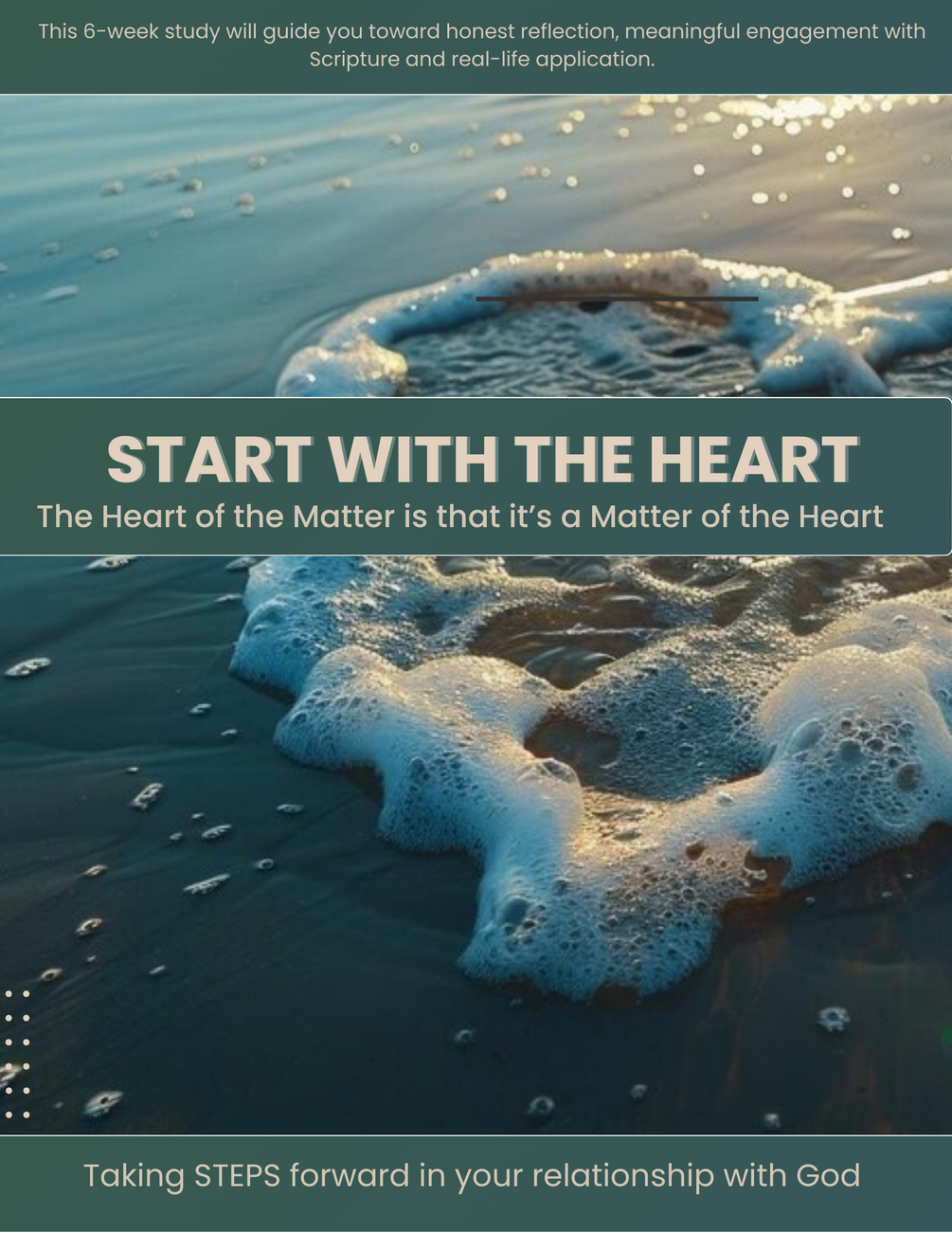 Start with the Heart: Developing Hearts that are Pleasing to God