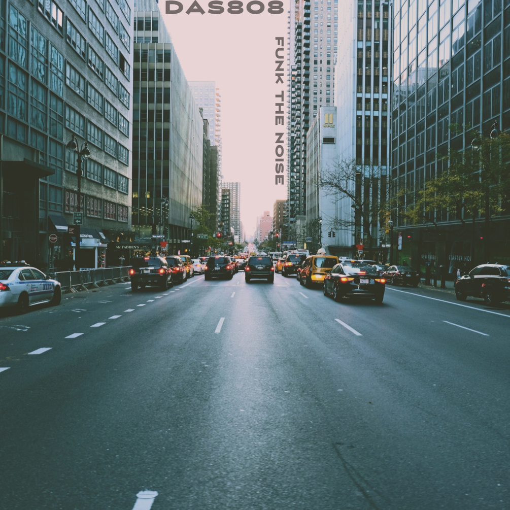 Funk The Noise - By DAS808