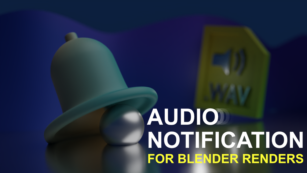Blender Render Audio Notification