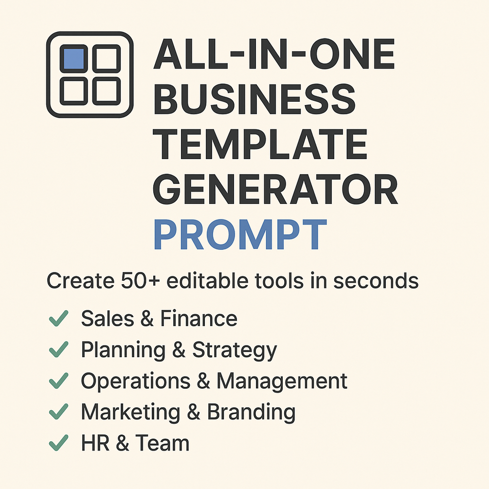 All-in-One Business Template Generator Prompt