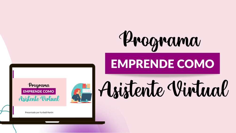 Programa "Emprende como Asistente Virtual"