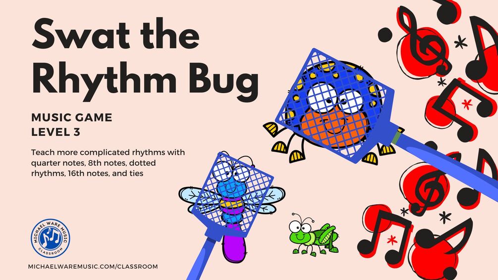 Swat the Rhythm Bug Music Game Level 3 (Downloadable PDF)