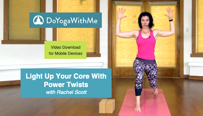 Light Up Your Core With Power Twists with Rachel Scott - Mobile