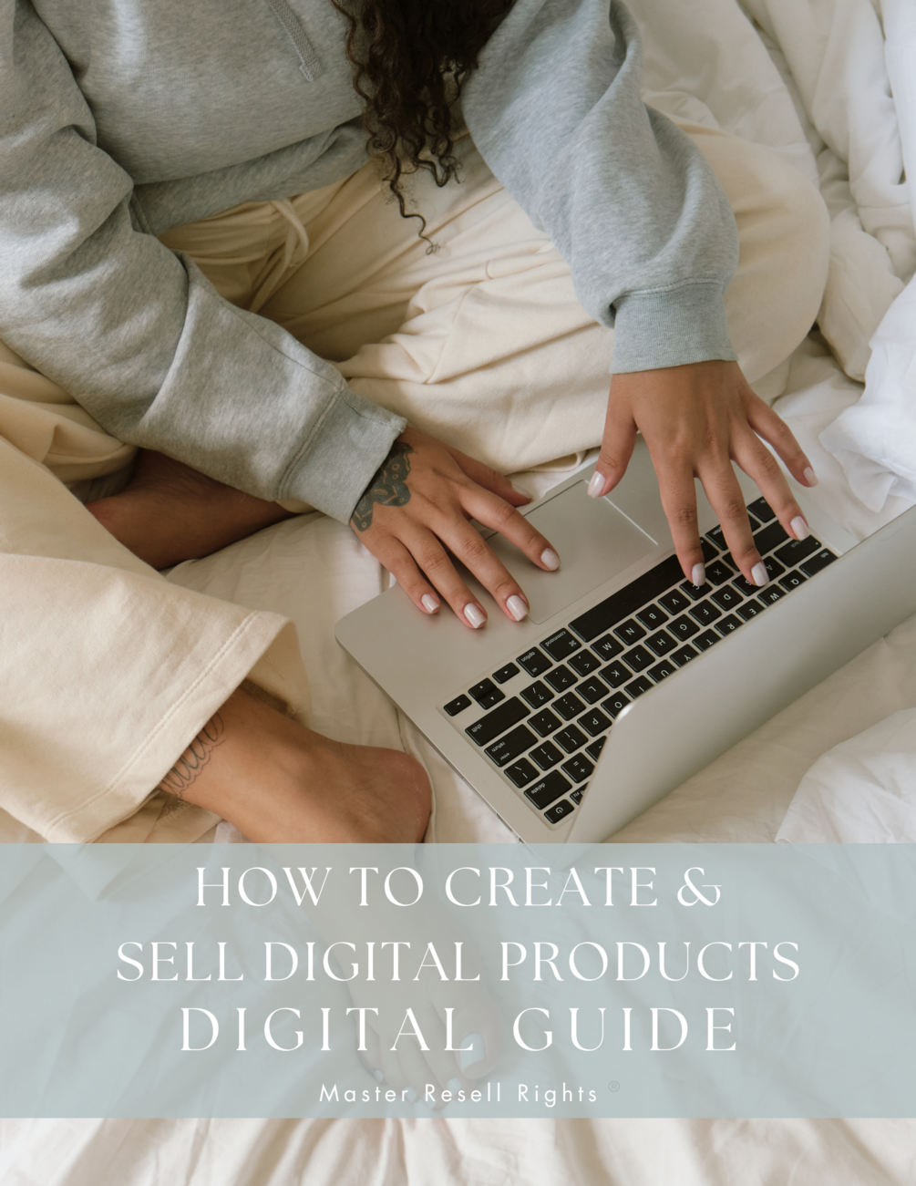 The Digital Guide to Create and Sell Digital Products