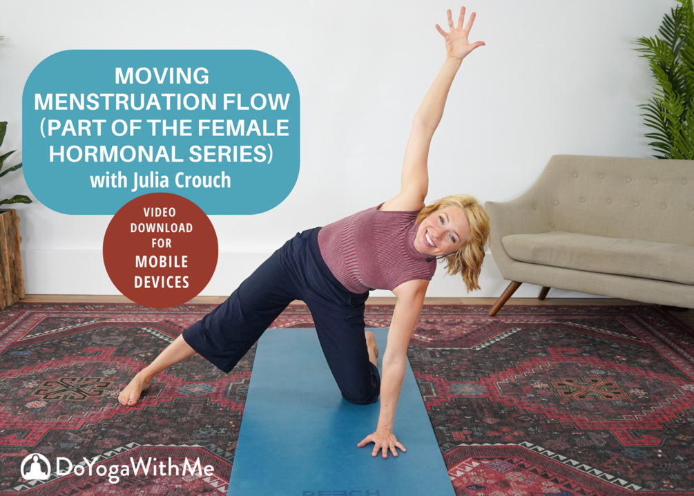Moving Menstruation Flow (part of the yoga for the female hormonal ...