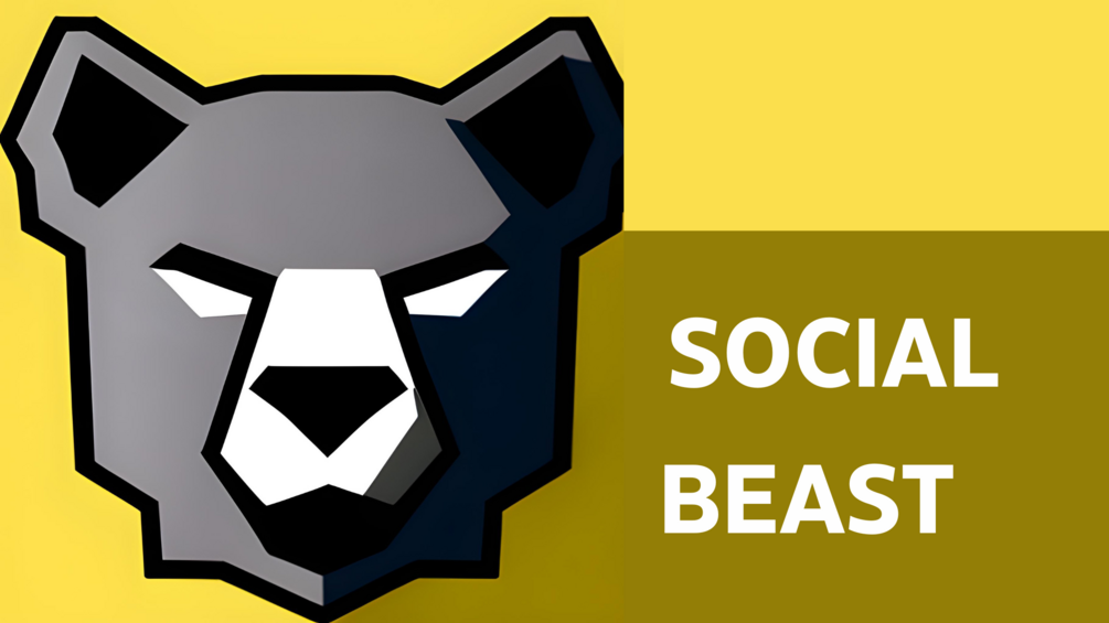Unleash the SOCIAL BEAST