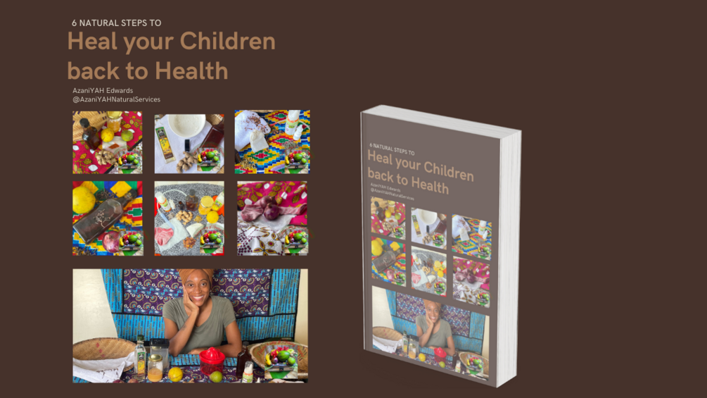 6 Natural steps to heal your children back to Health