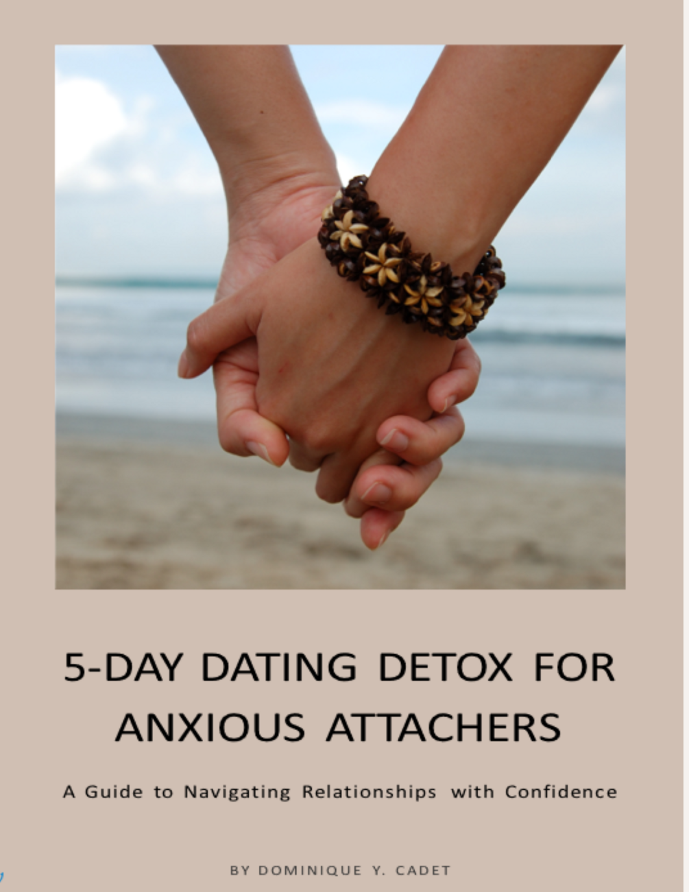 5-Day Dating Detox For Anxious Attachers (PDF Download)