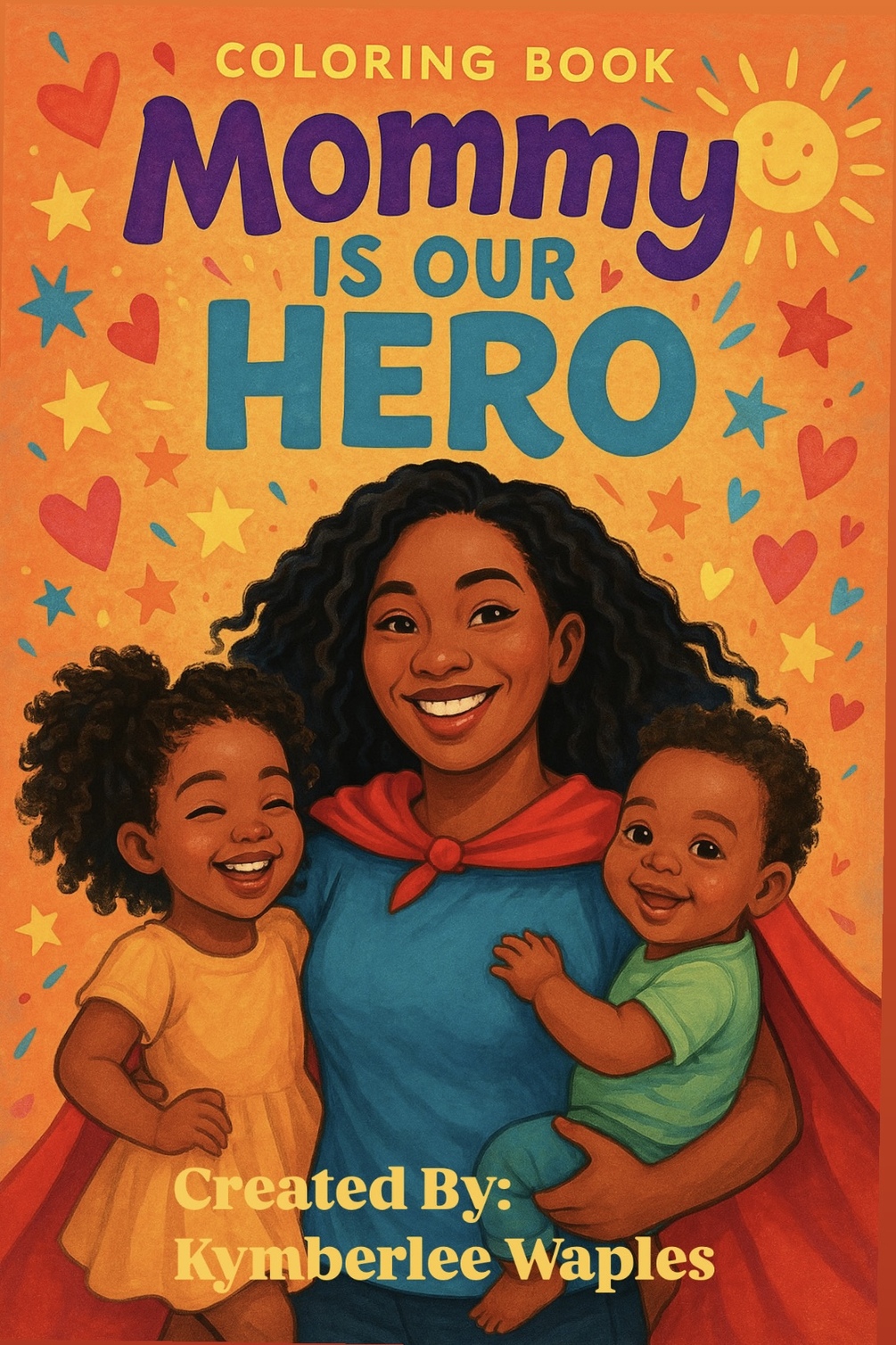 Mommy Is Our Hero Digital Coloring Book