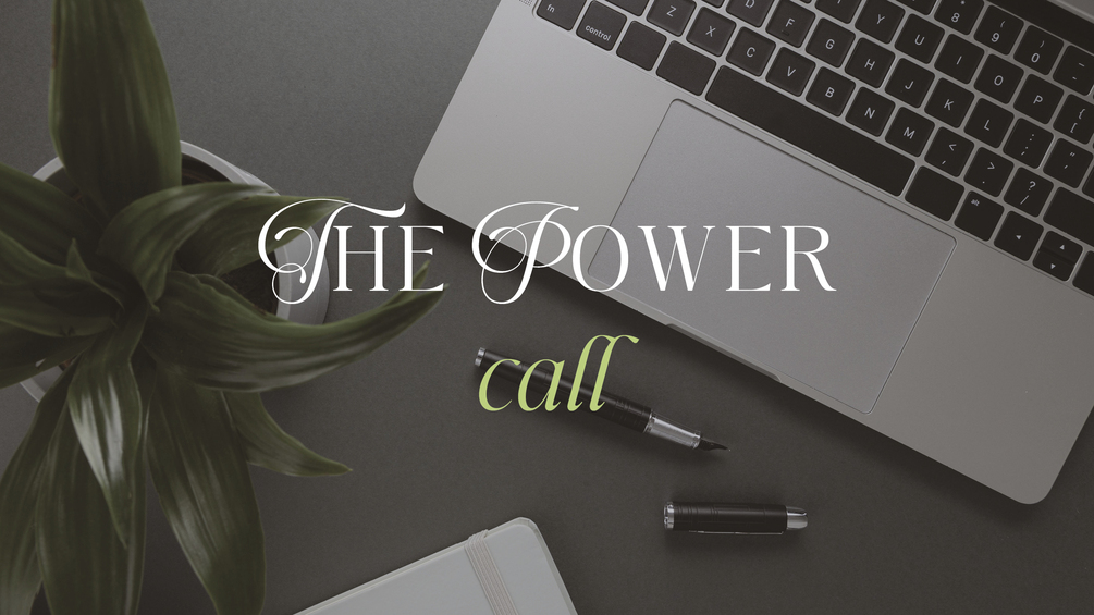 The Power Call