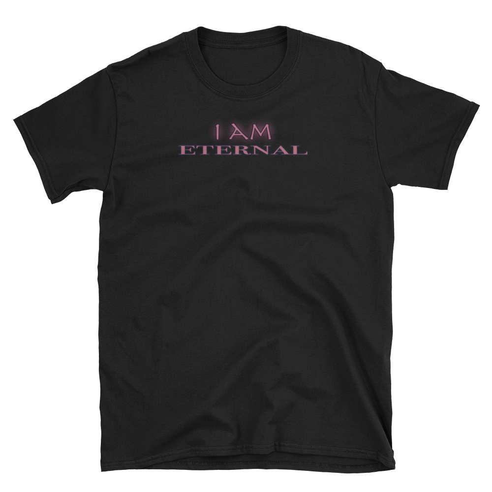 I am Eternal Tee