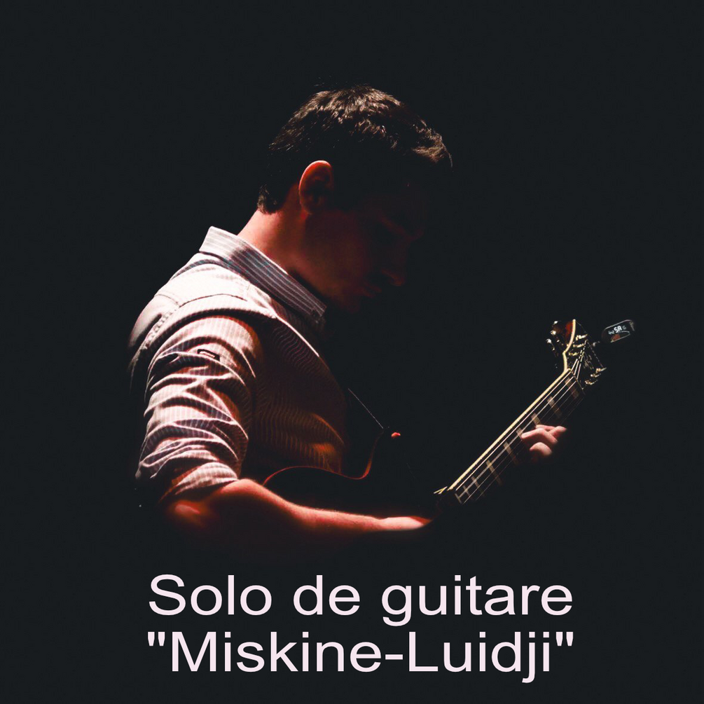 Solo de guitare complet du morceau "Miskine-Luidji"
