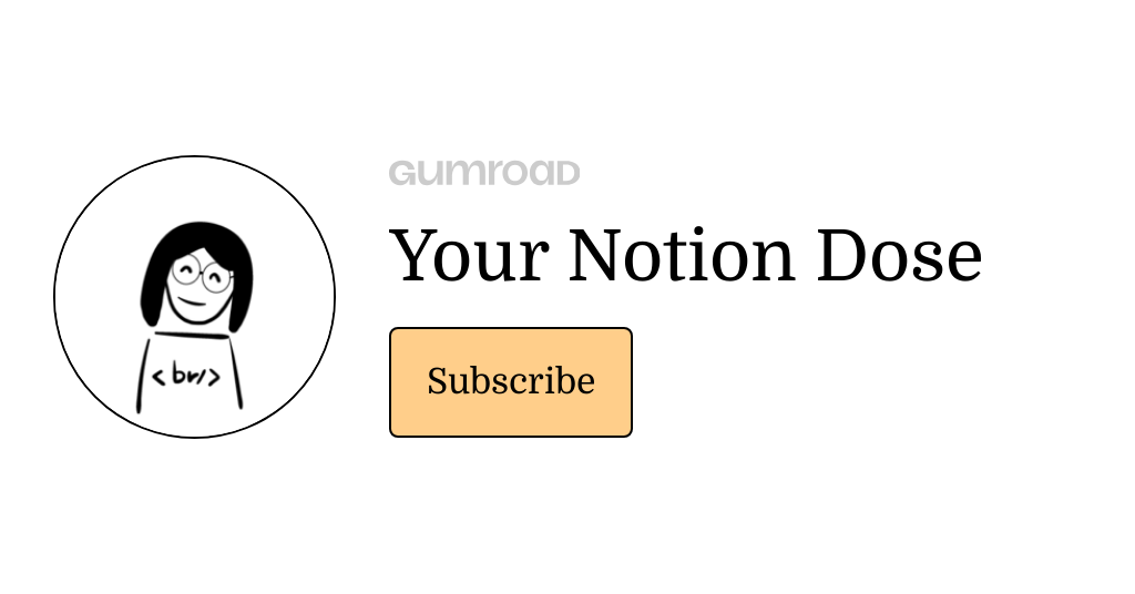 Your Notion Dose