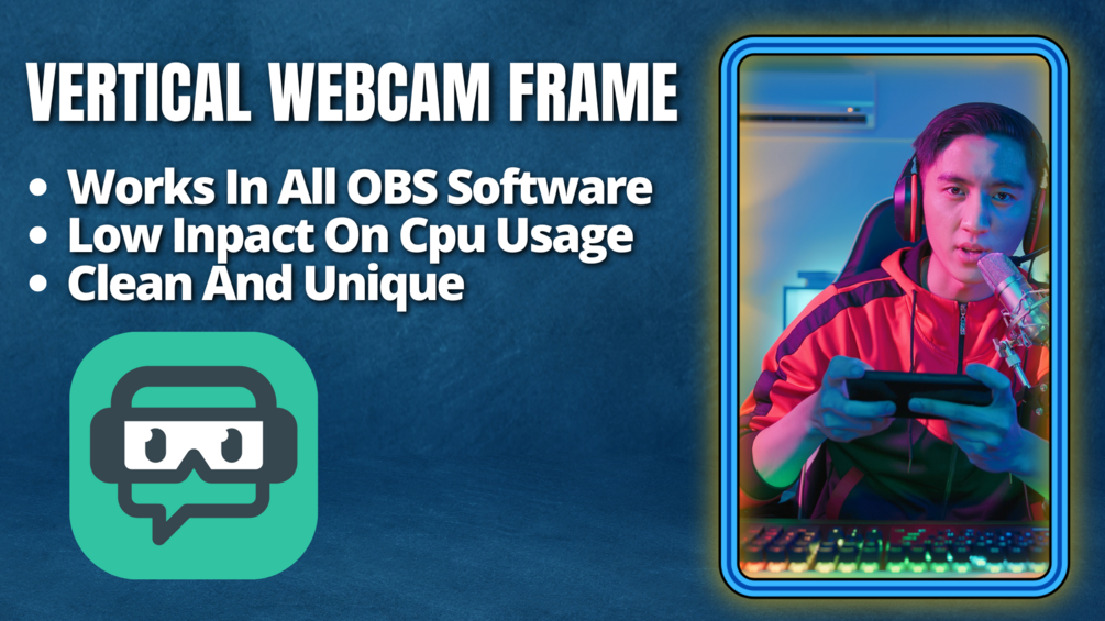 Vertical Webcam Frame - Blue With Orange Glow