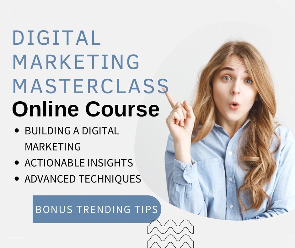 Digital Marketing Masterclass Course