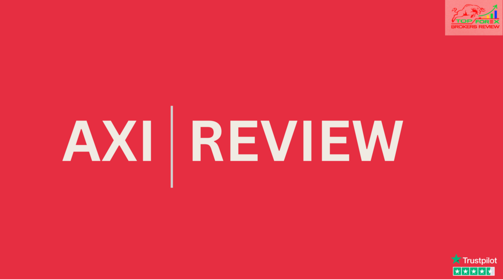Axi Review 2025: Uncover the Truth About This Trading Platform