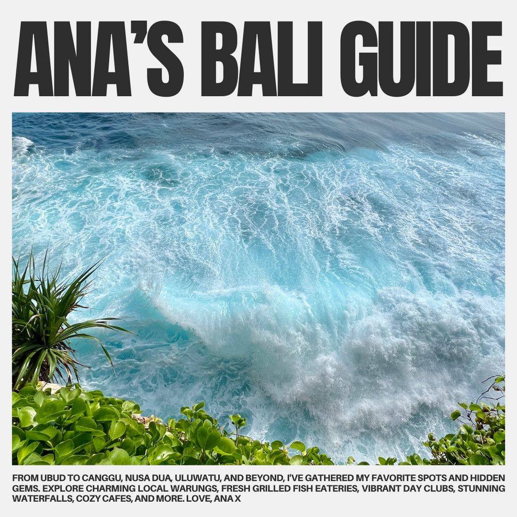 Ana's Bali Guide 🇮🇩