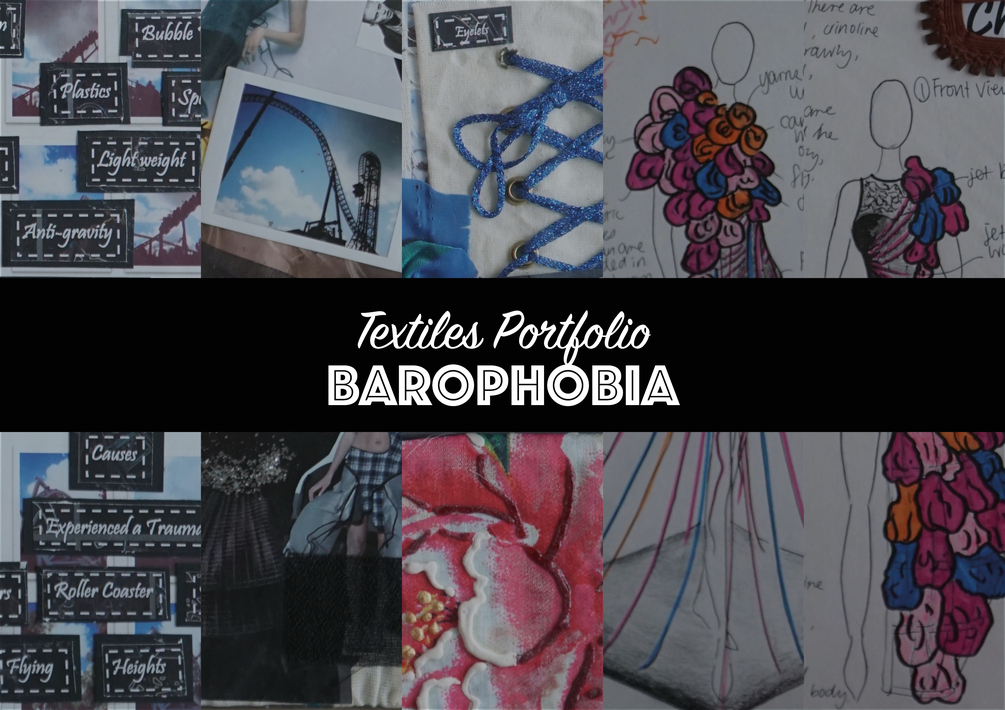 A Level Textiles Portfolio - Barophobia