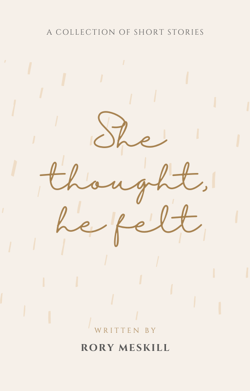 she thought, he felt