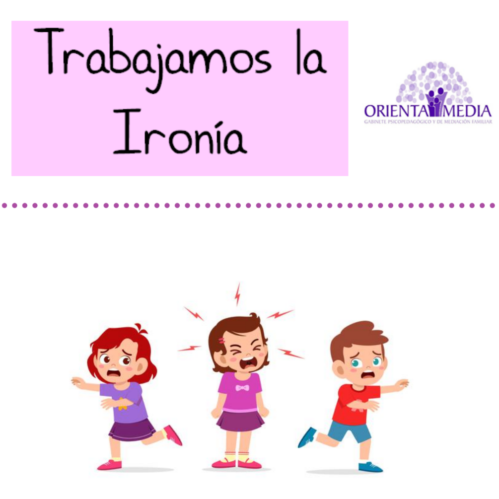 TRABAJAMOS LA IRONÍA