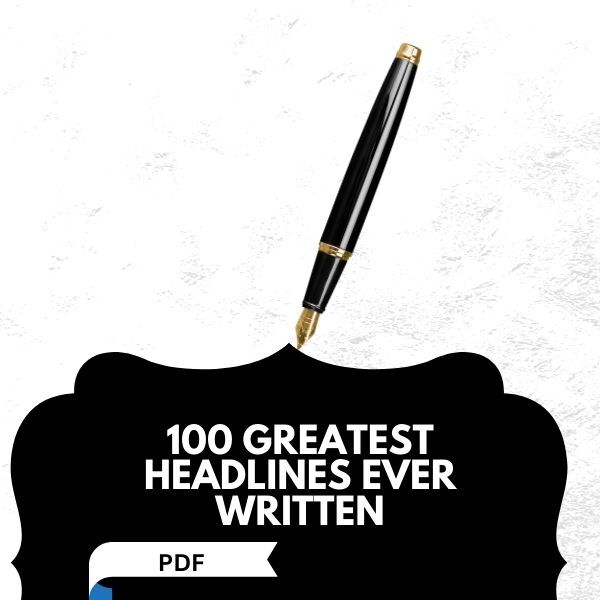 Headlines that Convert (100 Greatest Headlines) PDF